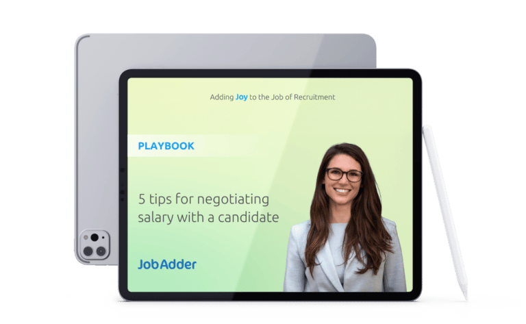 5 Salary Negotiation Tips with Candidates | JobAdder Playbook